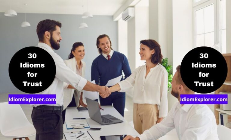 30 Idioms for Trust (with Meaning, Examples & Quiz) - Idiom Explorer